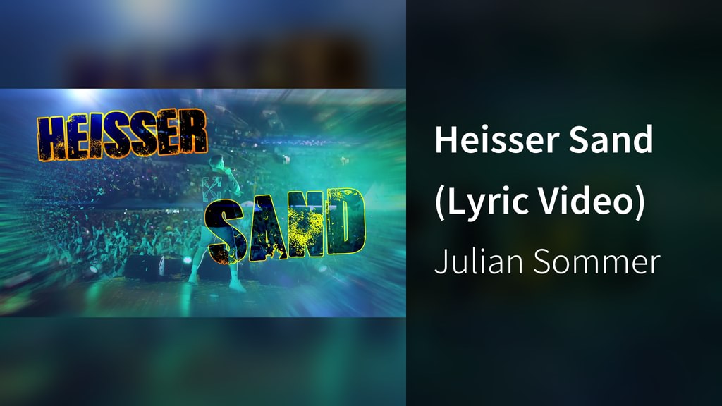 Heisser Sand (Lyric Video)(音楽・ライブ / 2023) - 動画配信 | U-NEXT 31日間無料トライアル