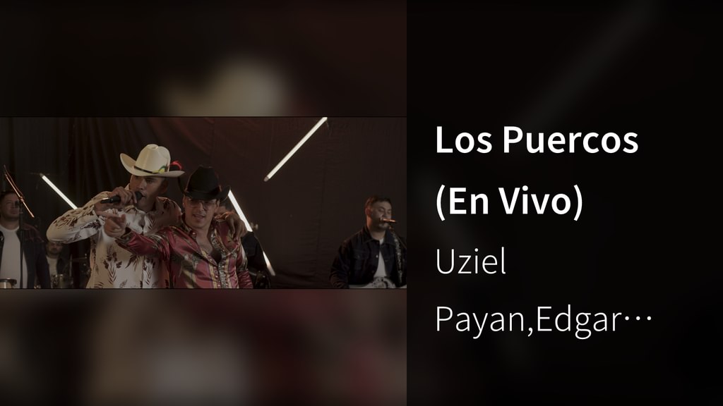 Los Puercos (En Vivo)(音楽・ライブ / 2023) - 動画配信 | U-NEXT 31日間無料トライアル