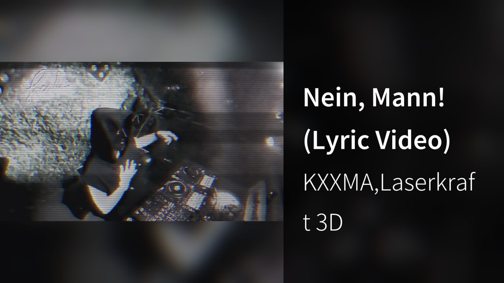Nein, Mann! (Lyric Video)(音楽・ライブ / 2023) - 動画配信 | U-NEXT 31日間無料トライアル