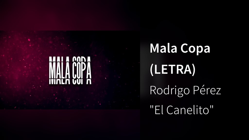 Mala Copa (LETRA)(音楽・ライブ / 2023) - 動画配信 | U-NEXT 31日間無料トライアル