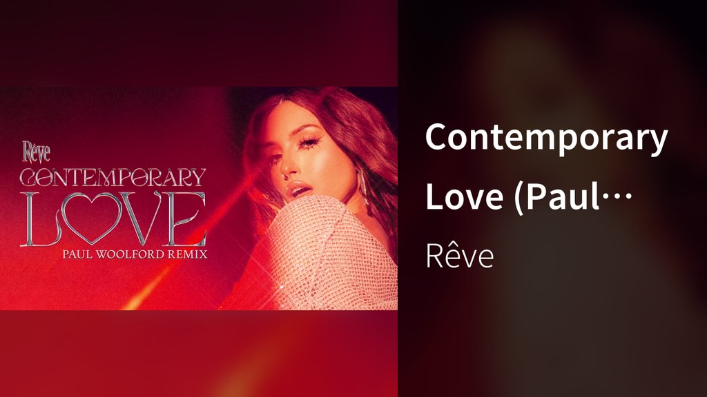 Contemporary Love (Paul Woolford Remix/Audio)(音楽・ライブ / 2023) - 動画配信 | U ...