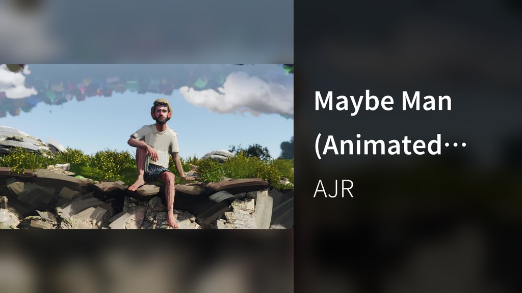 Maybe Man (Animated Video)(音楽・ライブ / 2023) - 動画配信 | U-NEXT 31日間無料トライアル