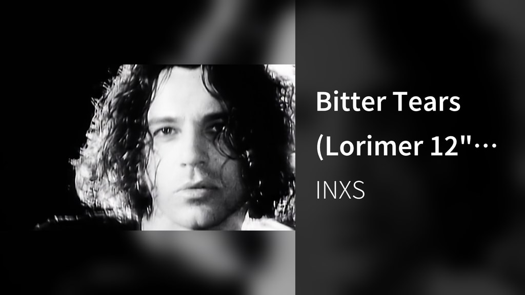 Bitter Tears (Lorimer 12" Mix)(音楽・ライブ / 2023) - 動画配信 | U-NEXT 31日間無料トライアル