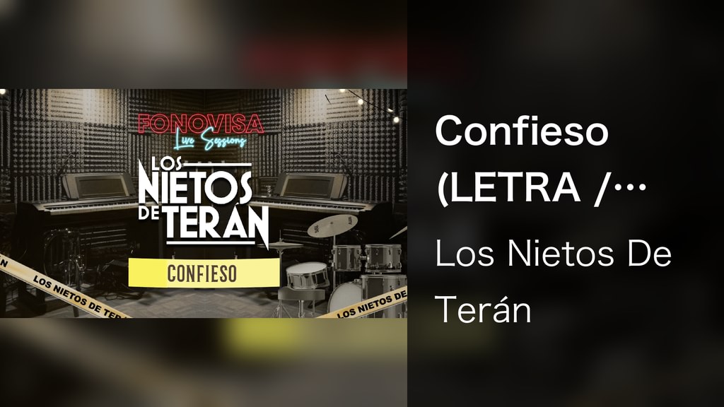 Confieso (LETRA / Live Sessions)(音楽・ライブ / 2024) - 動画配信 | U-NEXT 31日間無料トライアル