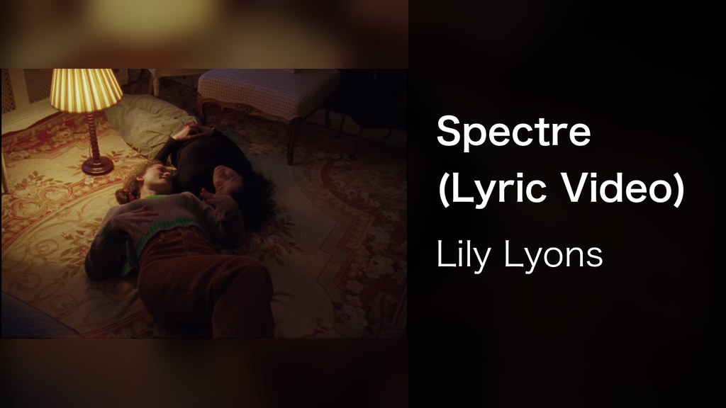 Spectre (Lyric Video)(音楽・ライブ / 2024) - 動画配信 | U-NEXT 31日間無料トライアル