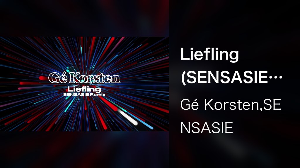 Liefling (SENSASIE Remix / Visualizer)(音楽・ライブ / 2024) - 動画配信 | U-NEXT ...