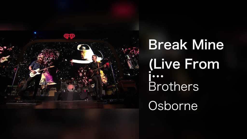 Break Mine (Live From iHeartCountry Festival, Moody Center, Austin, TX ...