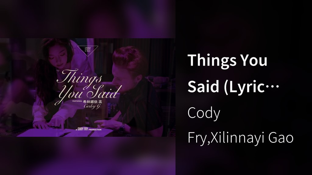 Things You Said (Lyric Video)(音楽・ライブ / 2024) - 動画配信 | U-NEXT 31日間無料トライアル
