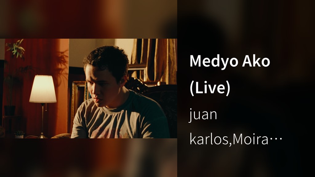 Medyo Ako (Live)(音楽・ライブ / 2024) - 動画配信 | U-NEXT 31日間無料トライアル