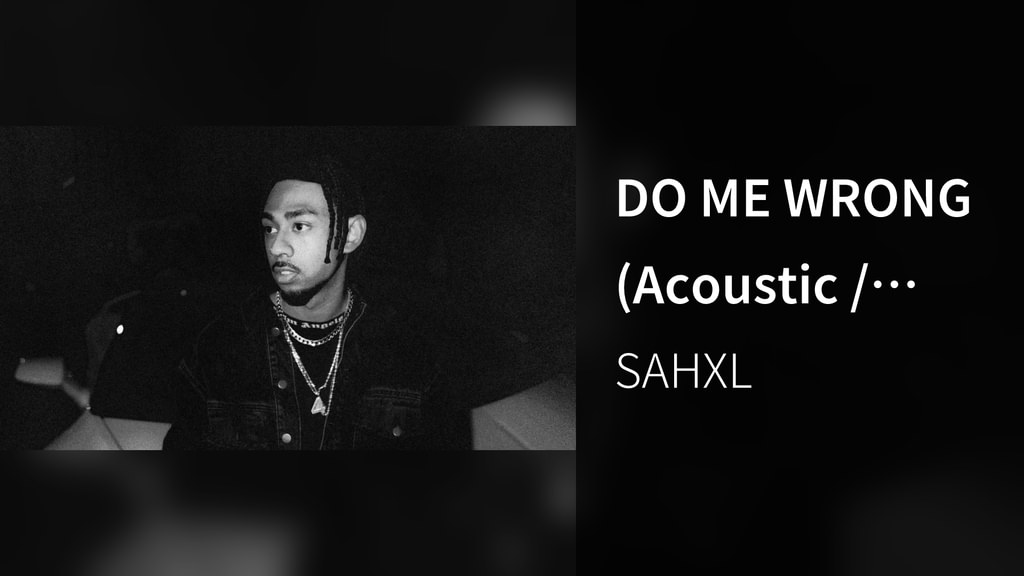 DO ME WRONG (Acoustic / Lyric Video)(音楽・ライブ / 2024) - 動画配信 | U-NEXT 31 ...