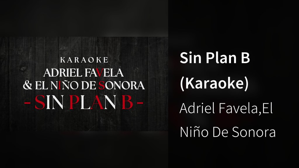 Sin Plan B (Karaoke)(音楽・ライブ / 2024) - 動画配信 | U-NEXT 31日間無料トライアル