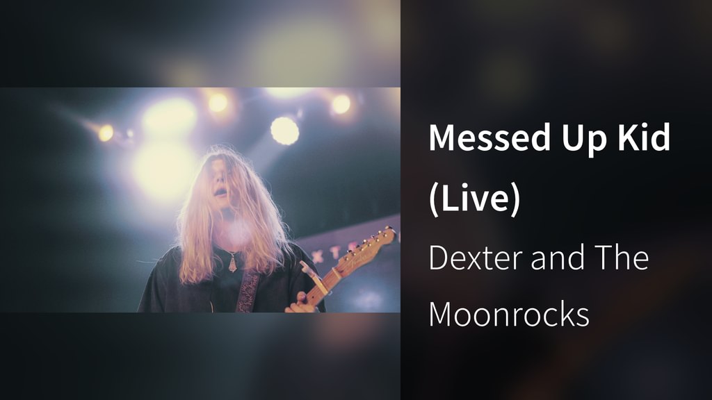 Messed Up Kid (Live)(音楽・ライブ / 2024) - 動画配信 | U-NEXT 31日間無料トライアル