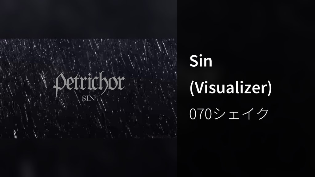 Sin (Visualizer)(音楽・ライブ / 2024) - 動画配信 | U-NEXT 31日間無料トライアル