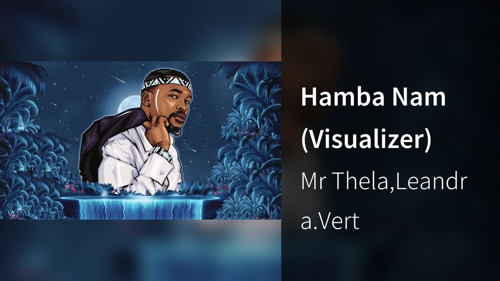 Hamba Nam (Visualizer)(音楽・ライブ / 2024) - 動画配信 | U-NEXT 31日間無料トライアル