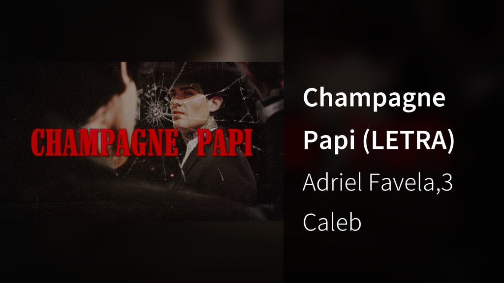 Champagne Papi (LETRA)(音楽・ライブ / 2025) - 動画配信 | U-NEXT 31日間無料トライアル
