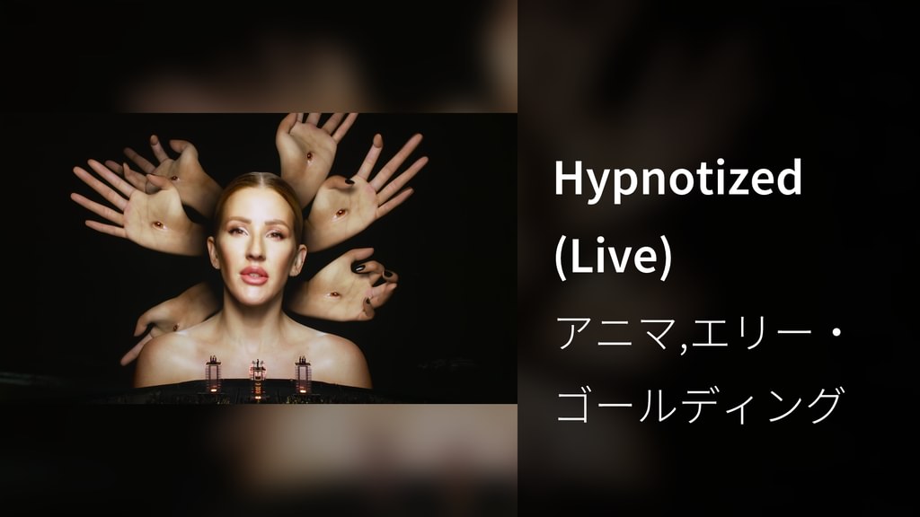 Hypnotized (Live)(音楽・ライブ / 2025) - 動画配信 | U-NEXT 31日間無料トライアル