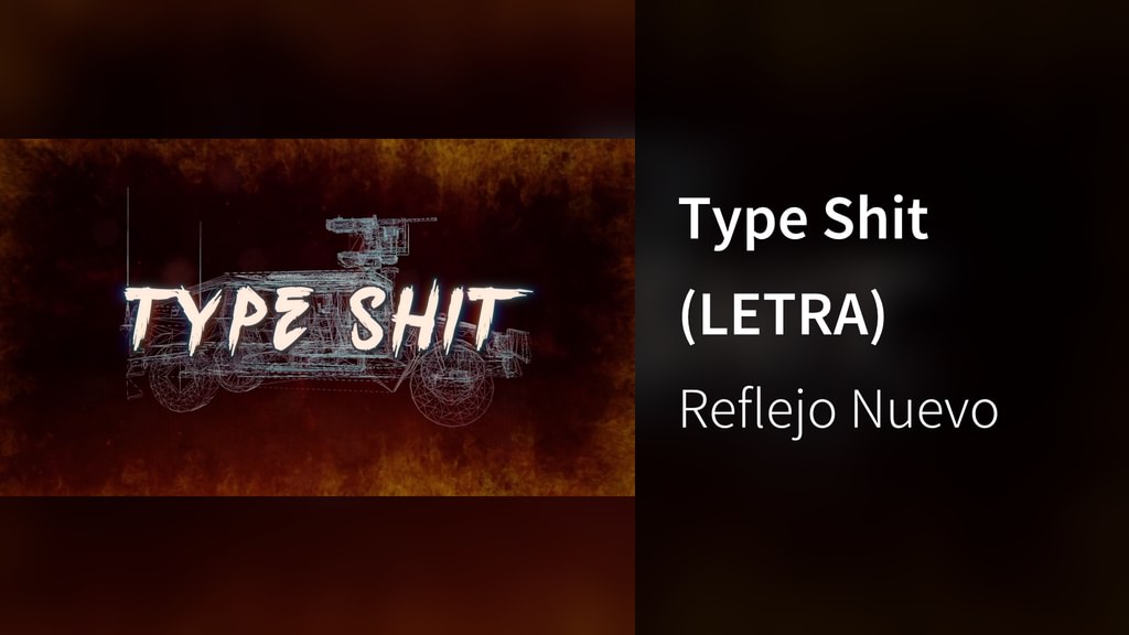 Type Shit (LETRA)(音楽・ライブ / 2025) - 動画配信 | U-NEXT 31日間無料トライアル