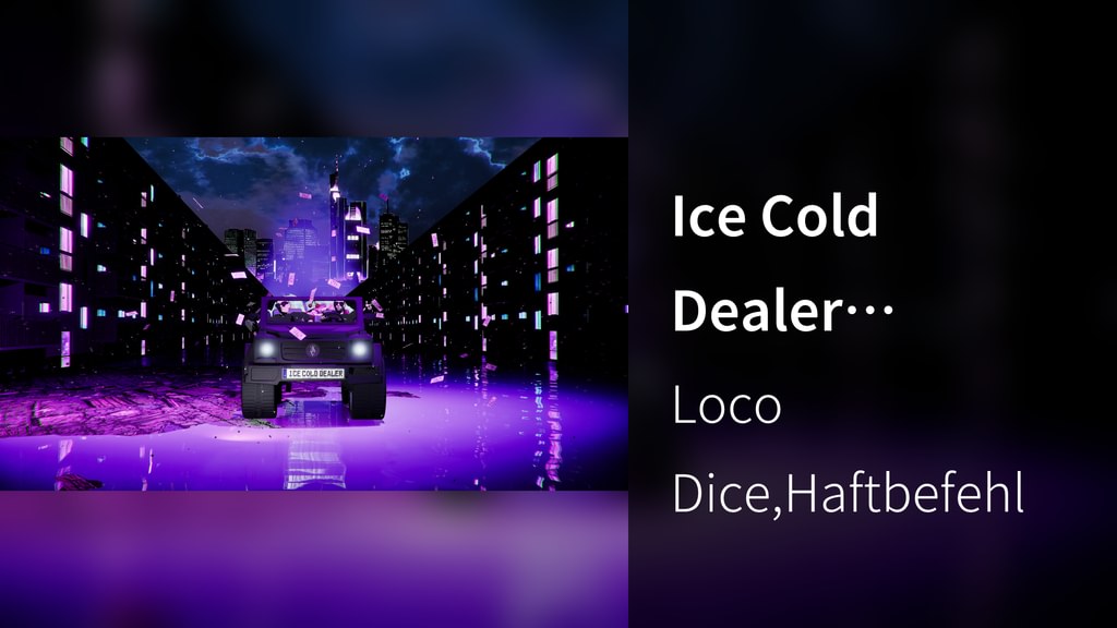Ice Cold Dealer (Visualizer)(音楽・ライブ / 2025) - 動画配信 | U-NEXT 31日間無料トライアル