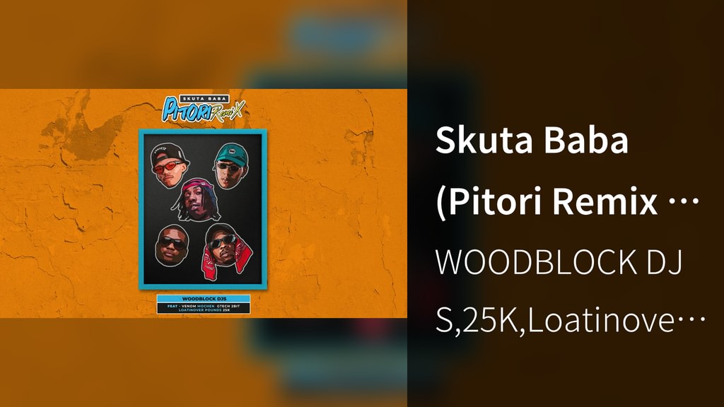 Skuta Baba (Pitori Remix / Visualizer)(音楽・ライブ / 2025) - 動画配信 | U-NEXT ...