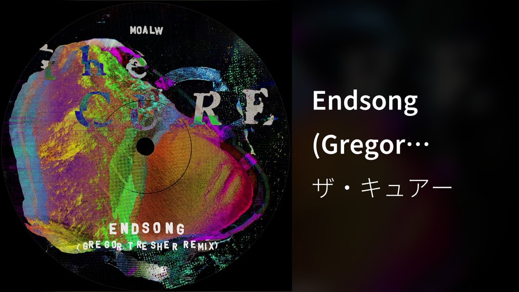 Endsong (Gregor Tresher Remix / Visualiser)(音楽・ライブ / 2025) - 動画配信 | U-NEXT 31日間無料トライアル