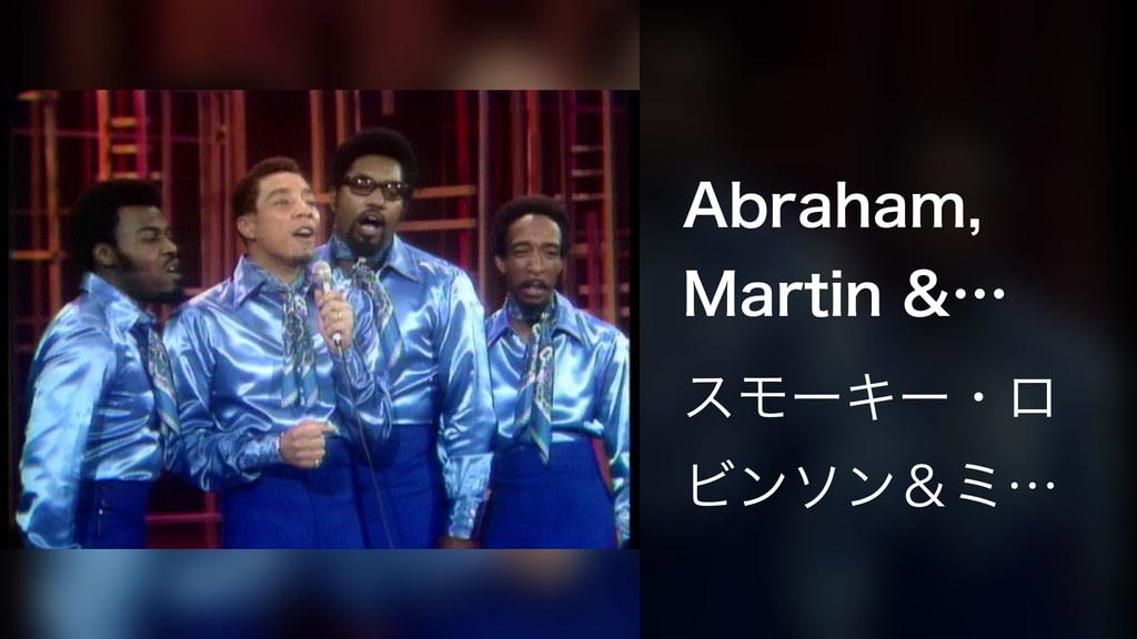 Abraham, Martin & John (Live On The Ed Sullivan Show, June 1, 1969)(音楽 ...