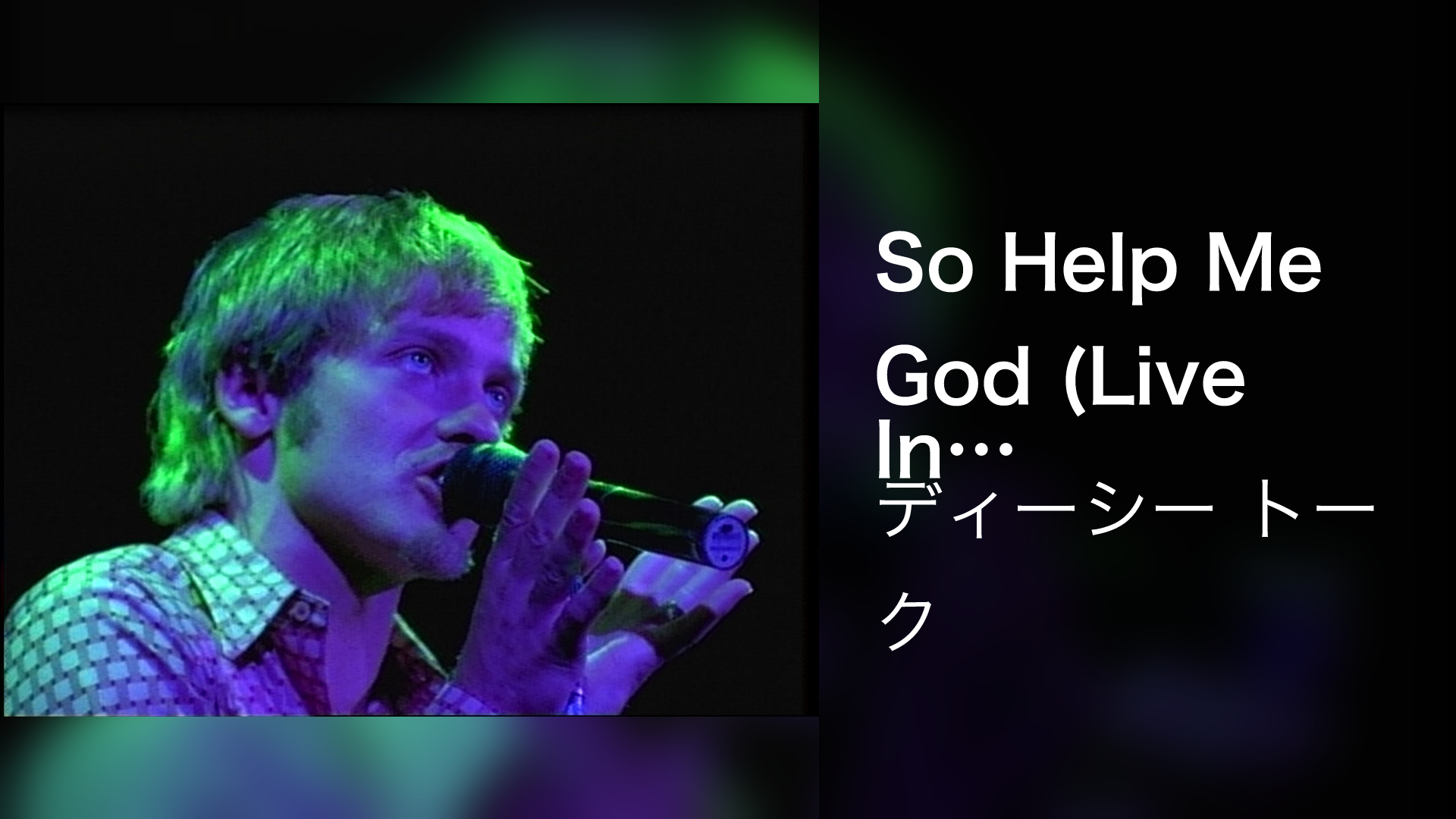 So Help Me God (Live In The United States/1997)(音楽・ライブ / 2020) - 動画配信 ...