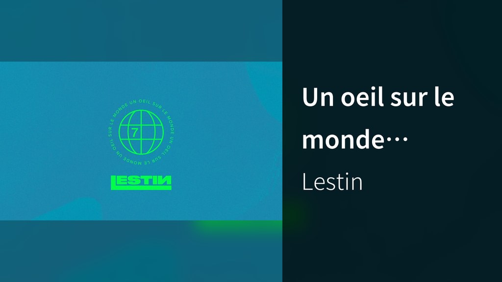 Un oeil sur le monde (Visualizer)(音楽・ライブ / 2020) - 動画配信 | U-NEXT 31日間無料 ...