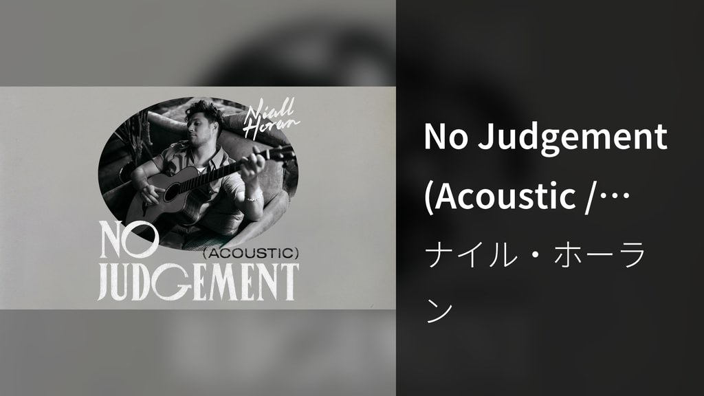No Judgement (Acoustic / Pseudo Video)(音楽・ライブ / 2020) - 動画配信 | U-NEXT ...