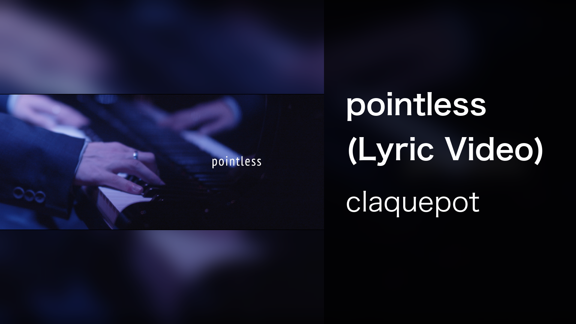 pointless (Lyric Video)(音楽・ライブ / 2020) - 動画配信 | U-NEXT 31日間無料トライアル