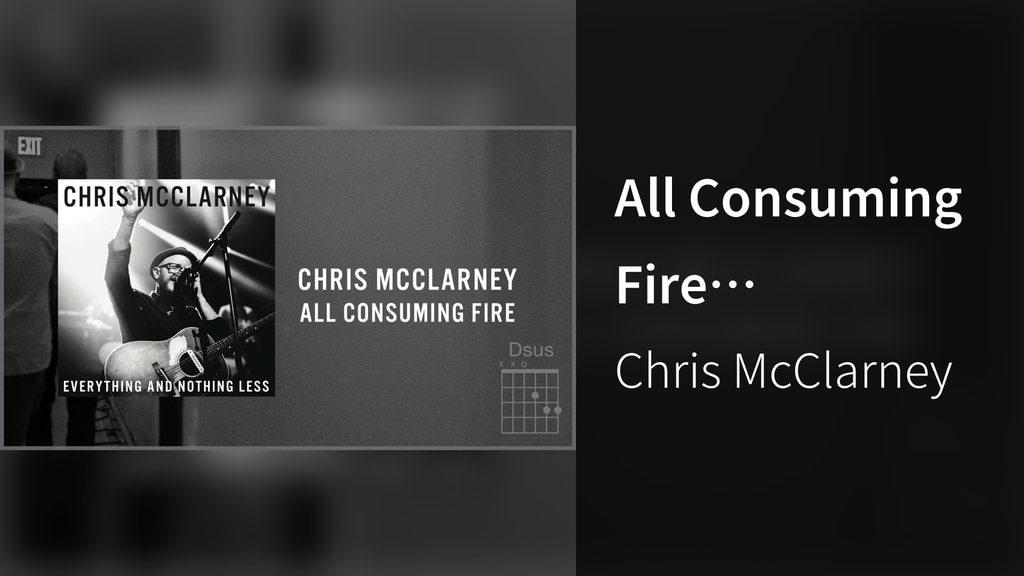 All Consuming Fire (Live/Lyrics And Chords)(音楽・ライブ / 2015) - 動画配信 | U-NEXT 31日間無料トライアル