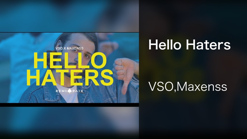 Hello Haters(音楽・ライブ / 2017) - 動画配信 | U-NEXT 31日間無料トライアル