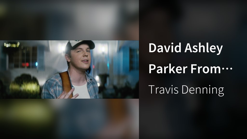 David Ashley Parker From Powder Springs(音楽・ライブ / 2018) - 動画配信 | U-NEXT ...
