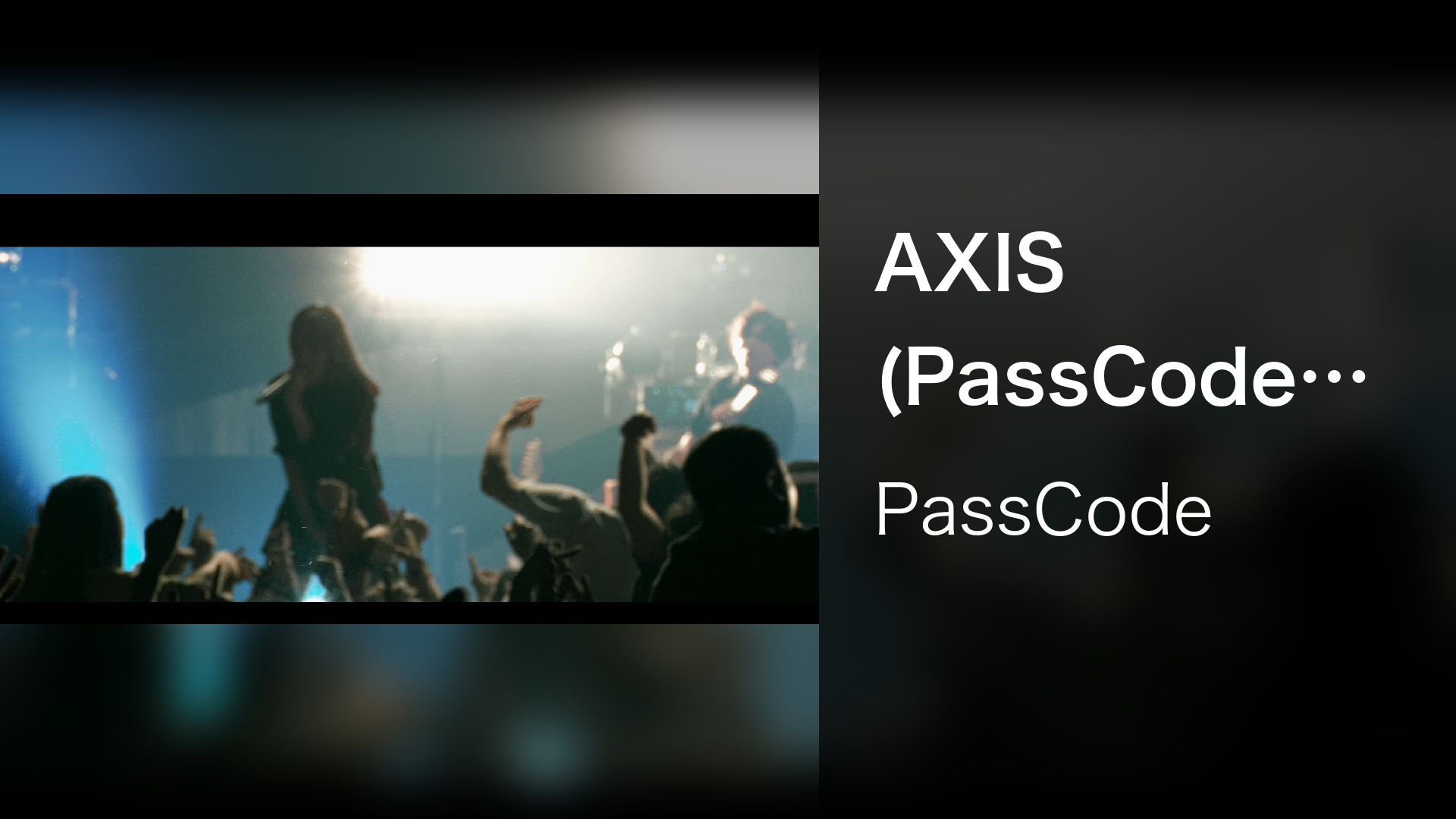 AXIS (PassCode Taking you out TONIGHT! Tour 2018 Final at Zepp DiverCity Tokyo)(音楽・ライブ / 2019 ...