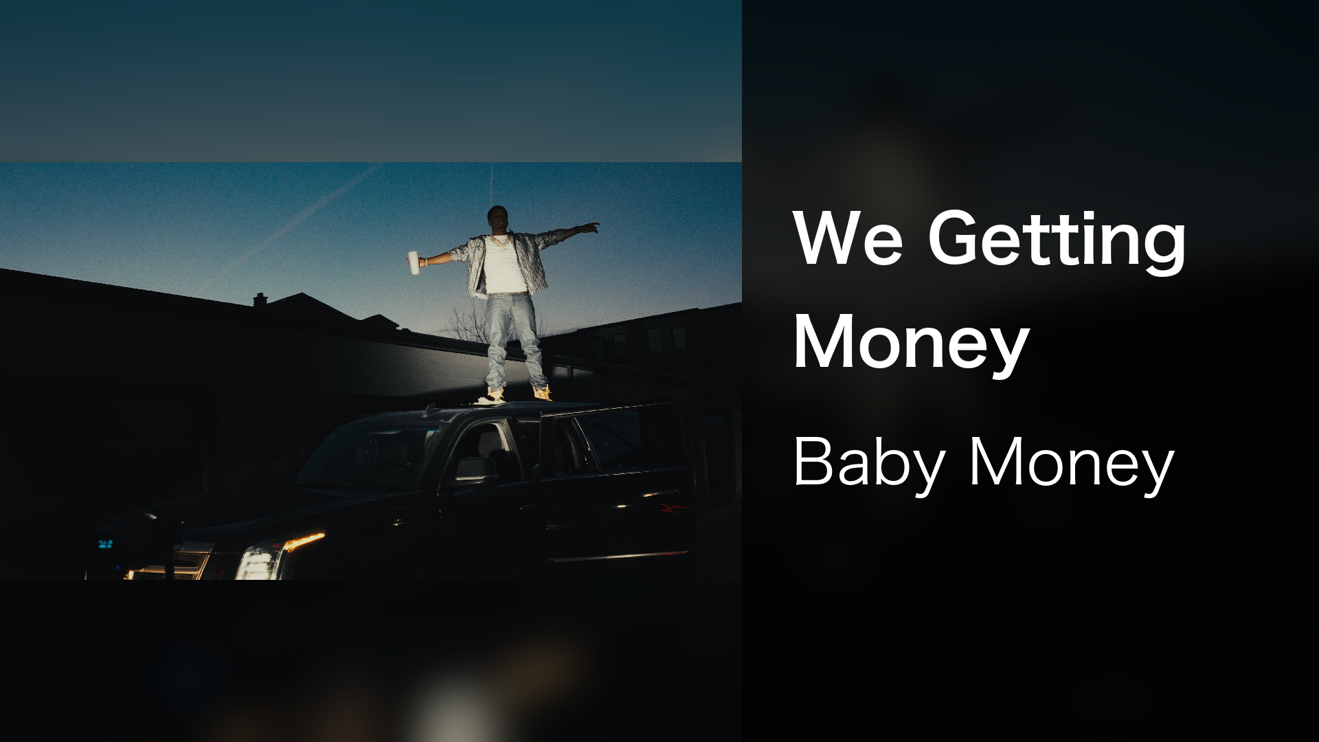 We Getting Money(音楽・ライブ / 2024) - 動画配信 | U-NEXT 31日間無料トライアル
