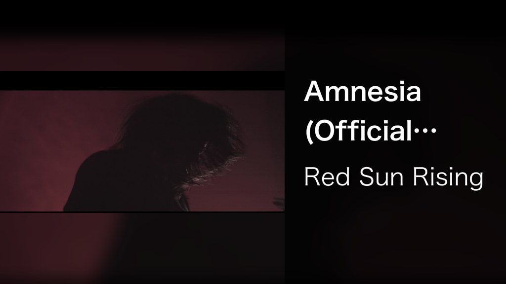 Amnesia (Official Music Video)(音楽・ライブ / 2016) - 動画配信 | U-NEXT 31日間無料トライアル