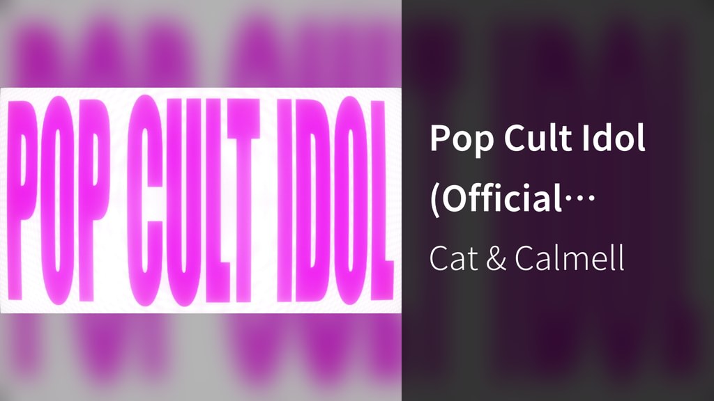 Pop Cult Idol (Official Audio)(音楽・ライブ / 2025) - 動画配信 | U-NEXT 31日間無料トライアル