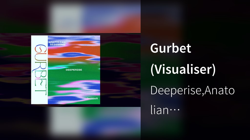 Gurbet (Visualiser)(音楽・ライブ / 2023) - 動画配信 | U-NEXT 31日間無料トライアル