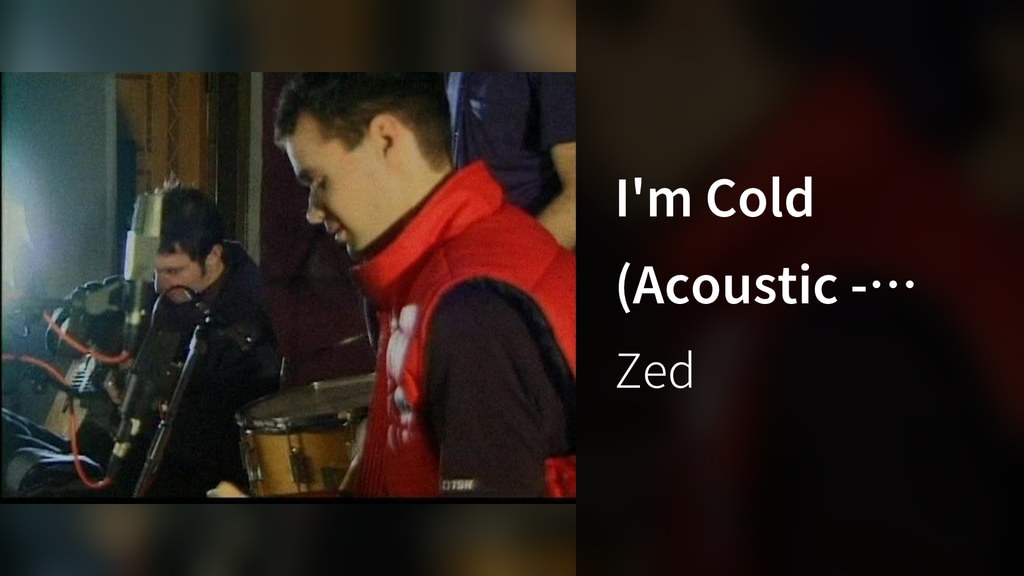 I'm Cold (Acoustic - Video)(音楽・ライブ / 2005) - 動画配信 | U-NEXT 31日間無料トライアル