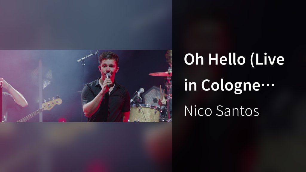 Oh Hello (Live in Cologne 2019)(音楽・ライブ / 2020) - 動画配信 | U-NEXT 31日間無料トライアル