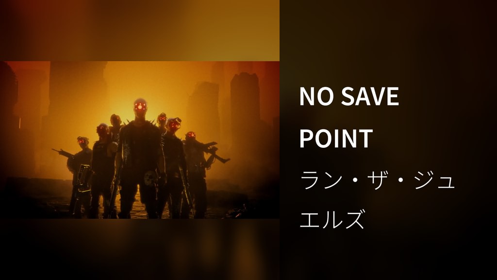 NO SAVE POINT(音楽・ライブ / 2026) - 動画配信 | U-NEXT 31日間無料トライアル