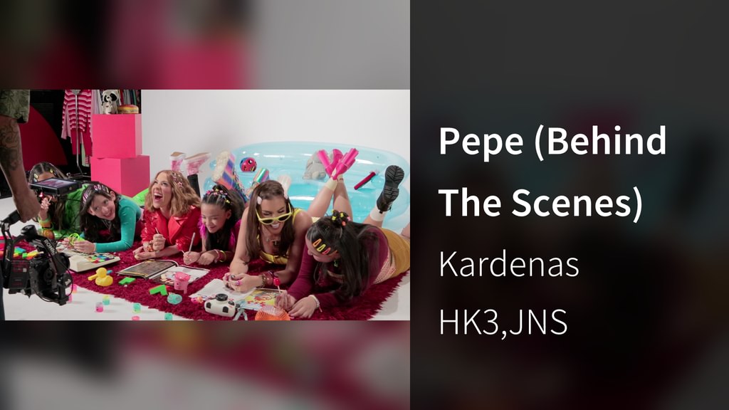 Pepe (Behind The Scenes)(音楽・ライブ / 2025) - 動画配信 | U-NEXT 31日間無料トライアル