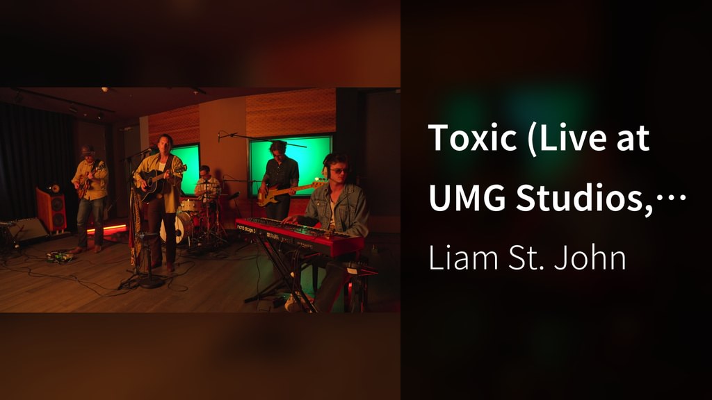 Toxic (Live at UMG Studios, London / 2025)(音楽・ライブ / 2025) - 動画配信 | U ...