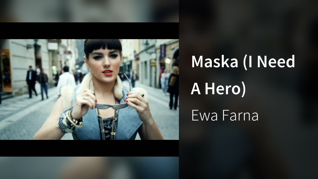 Maska (I Need A Hero)(音楽・ライブ / 2010) - 動画配信 | U-NEXT 31日間無料トライアル