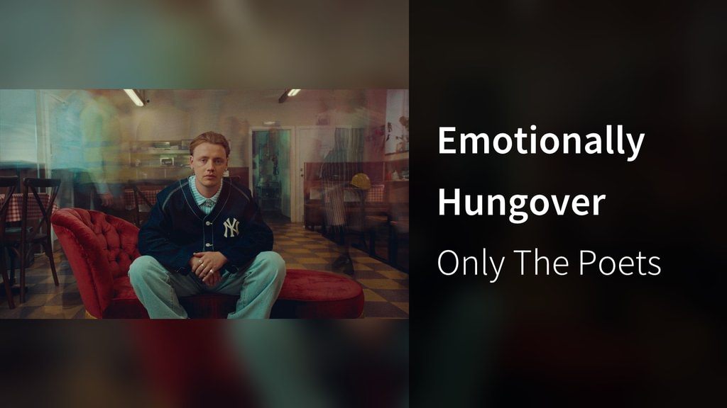Emotionally Hungover(音楽・ライブ / 2025) - 動画配信 | U-NEXT 31日間無料トライアル