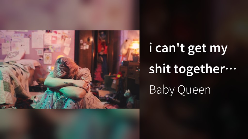 i can't get my shit together (Visualiser)(音楽・ライブ / 2023) - 動画配信 | U-NEXT 31日間無料トライアル
