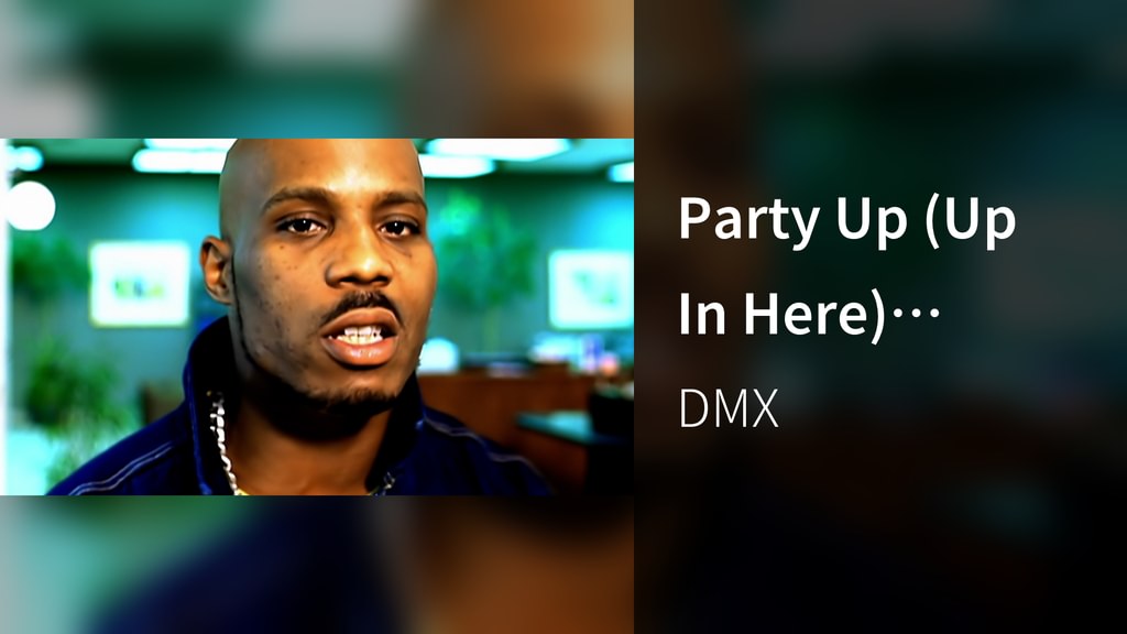 Party Up (Up In Here) (Enhanced Video, Edited)(音楽・ライブ / 2012) - 動画配信 ...