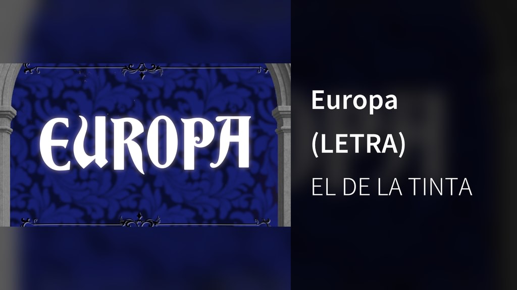 Europa (LETRA)(音楽・ライブ / 2025) - 動画配信 | U-NEXT 31日間無料トライアル