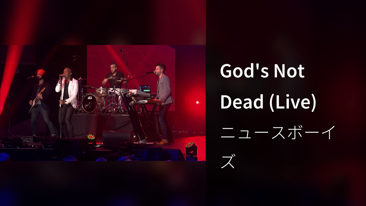 God's Not Dead (Live)(音楽・アイドル / 2015) - 動画配信 | U-NEXT 31日間無料トライアル