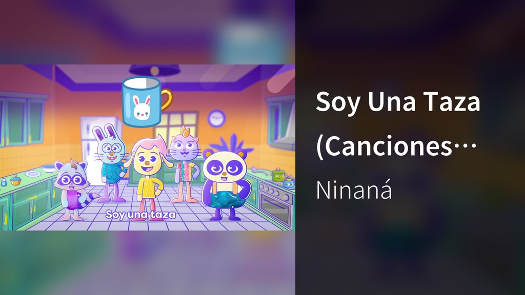 Soy Una Taza (Canciones Infantiles Con Letra)(音楽・ライブ / 2025) - 動画配信 | U ...