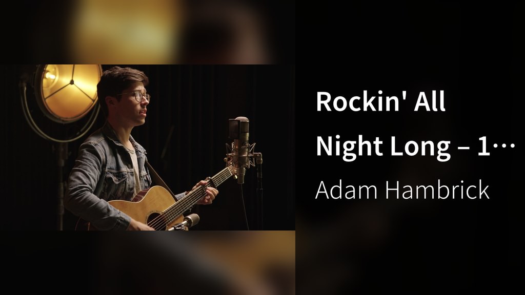 Rockin' All Night Long – 1 Mic 1 Take (Live from Capitol Studios)(音楽 ...